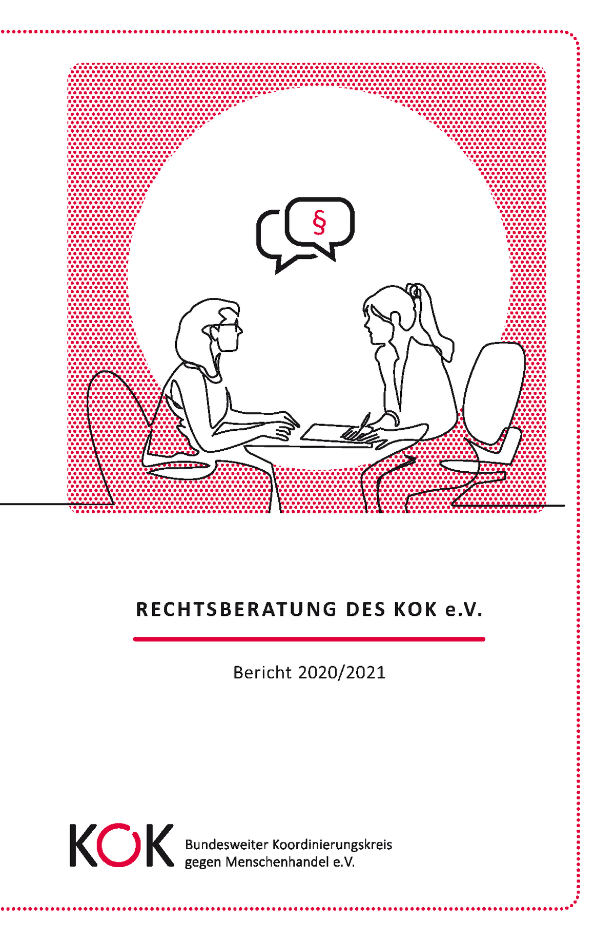 Rechtsberatung des KOK e.V. - Bericht 2020/2021 | KOK gegen Menschenhandel